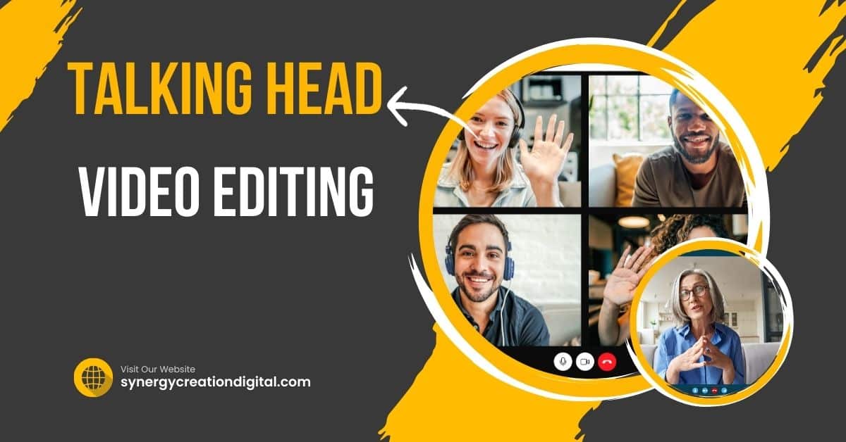 Professional Talking Head Video Editing Services | SCD